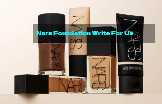 Nars Foundation Write For Us-Guest Post and Submit Post